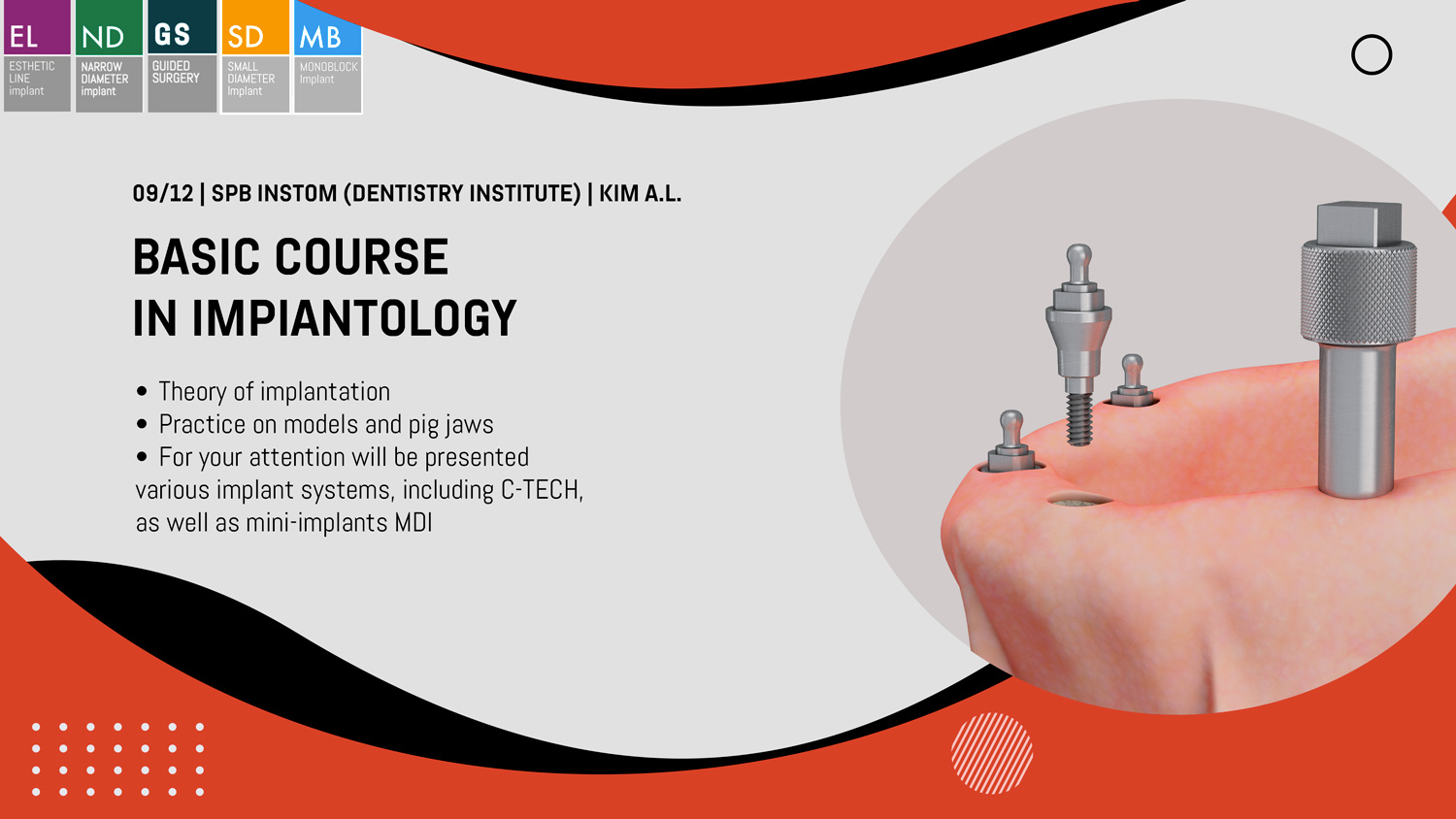 SPB INSTOM (Dentistry institute) | Basic course | C-Tech Implant | Mini dental implants and ...