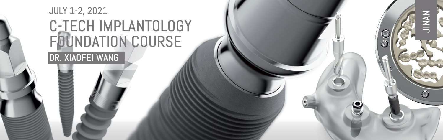 July 1-2, 2021 | C-TECH Implantology Foundation Course | C-Tech Implant ...